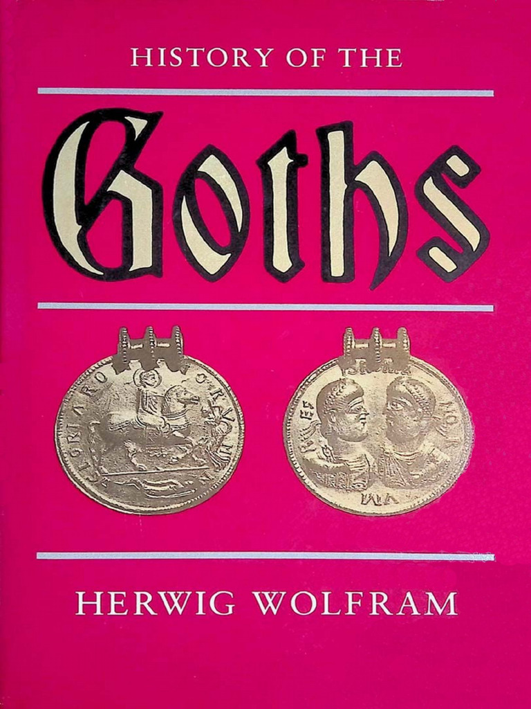 Wοlfram, H. (1988) - History of the Goths. University of California ...