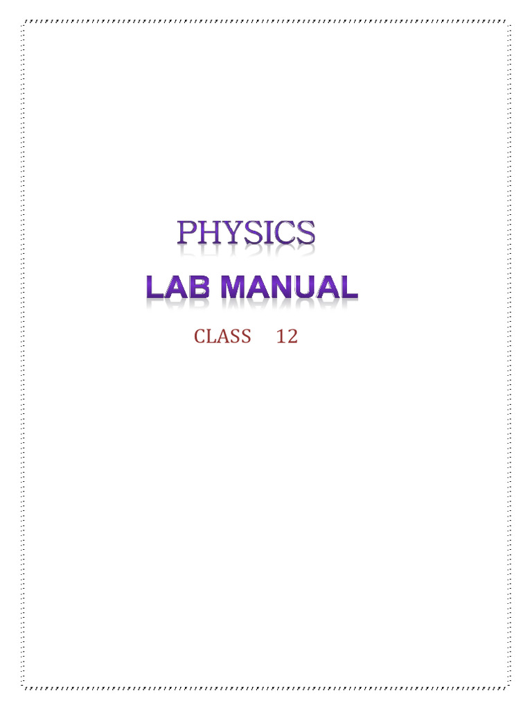 Class 12 Physics Edited Labmanual 1 8 1683724296 | PDF | P–N Junction | Alternating Current