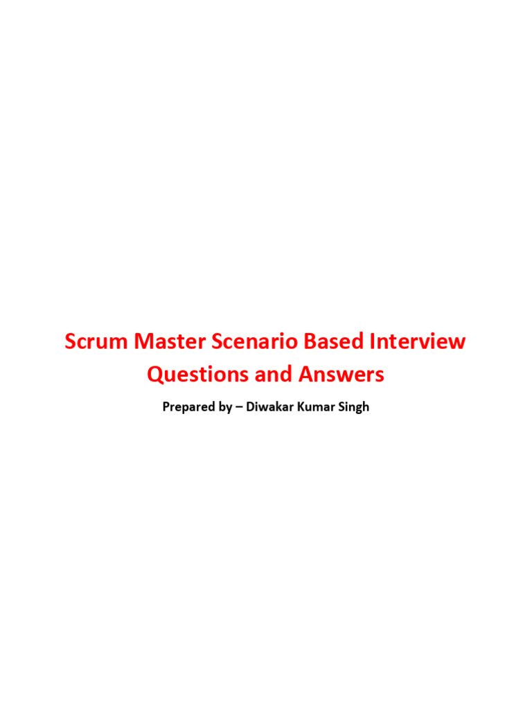 Scrum Master Scenario Based Interview Q&A | PDF | Scrum (Software ...