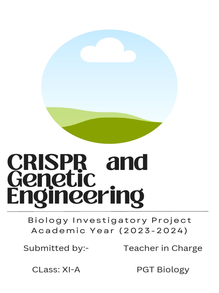 Biology Class 11 CRISPR and Genetic Engineering Investigatory Project ...