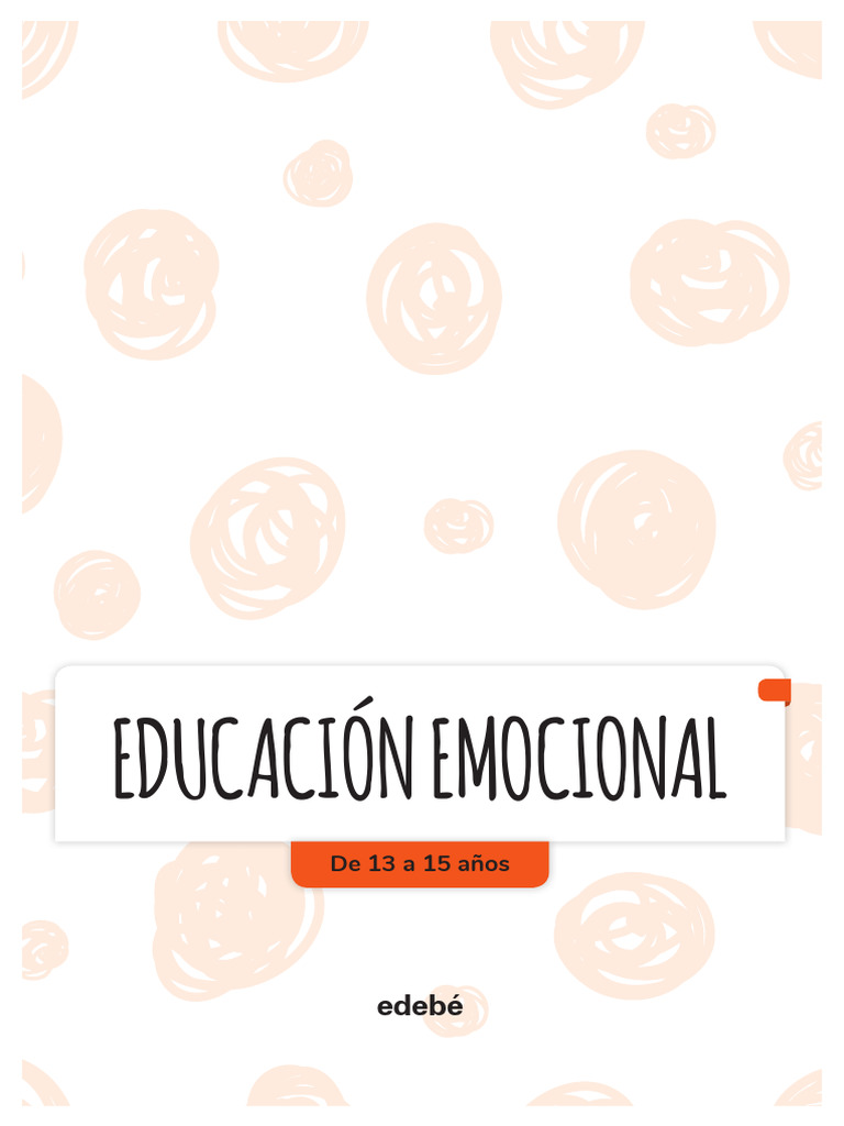 Educacion Emocional 13 15 Cas | PDF | Las emociones | Temor