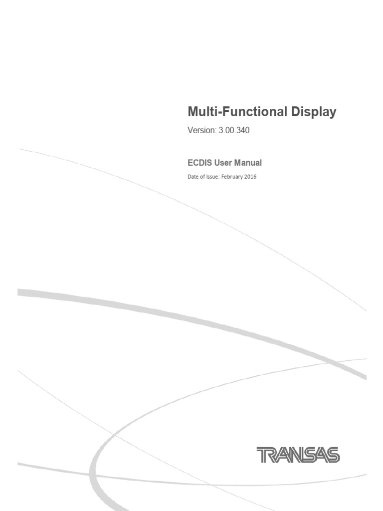 SHP-MAN-417-031ECDIS - Multi-Functional Display - Version 3.00.340 - Transas - User Manual | PDF