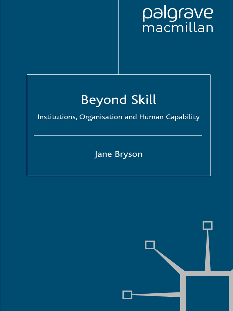 Beyond Skill Institutions, Organisations and Human Capability 2010 ...