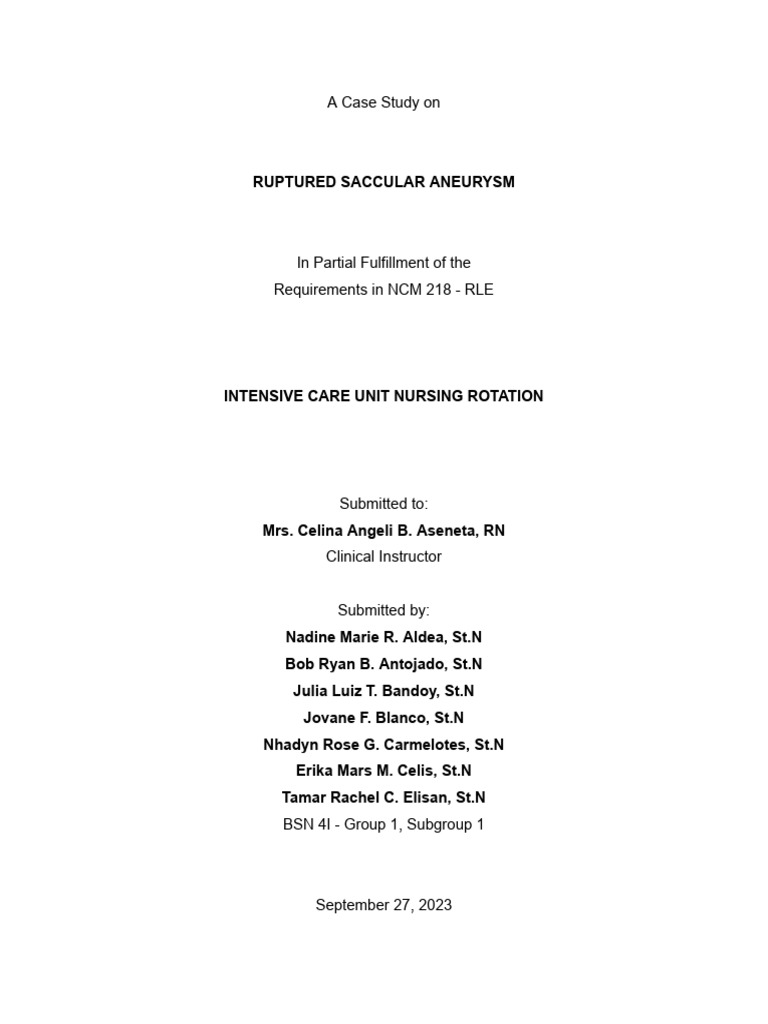 Case Study: Ruptured Saccular Aneurysm | PDF | Nursing | Clinical Medicine