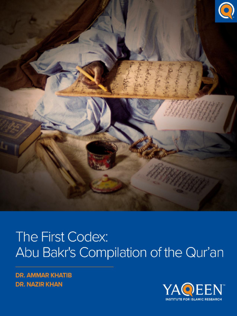 The First Codex - Abu Bakrs Compilation of The Quran | PDF | Quran | Islam