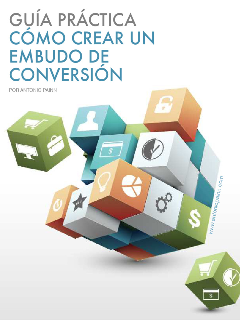 Guia Practica Como Crear Un Embudo de Co | PDF | Blog | Red mundial