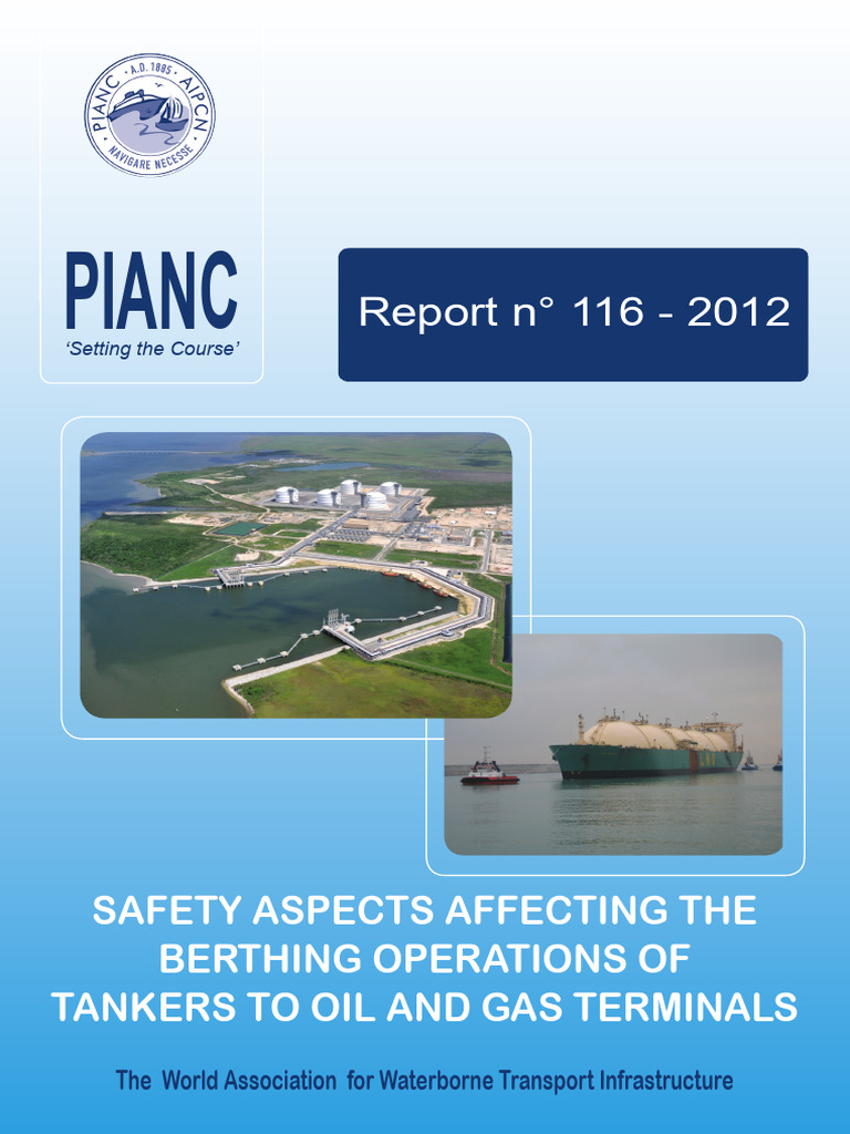 Safety Aspects Affecting The Berthing Operations of Tankers To Oil and ...