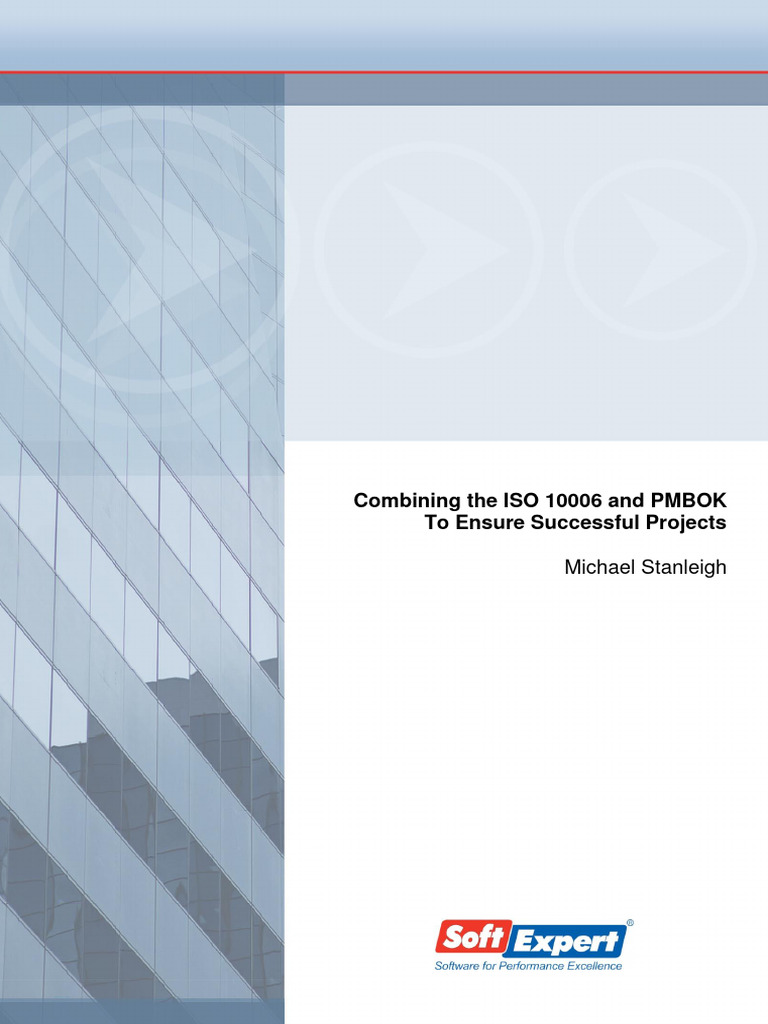 Combining The ISO 10006 and PMBOK To Ensure Successful Projects | PDF