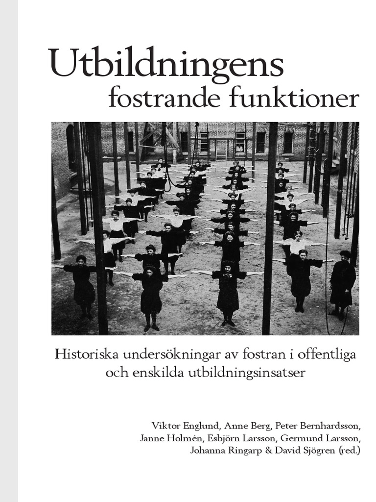 2022-Teoretiska Perspektiv På Fostran I Utbildningshistorisk Forskning ...