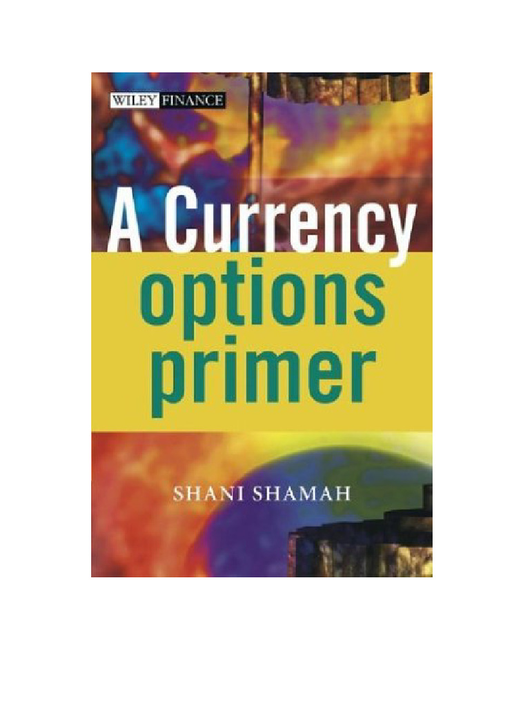 A Currency Option Primer | PDF