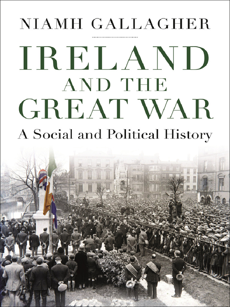 INTRO Niamh Gallagher - Ireland and The Great War - A Social and ...
