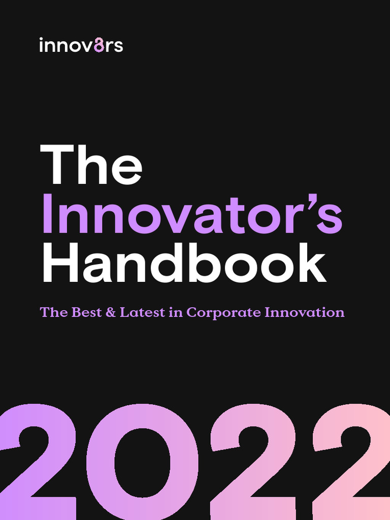The Innovators Handbook 2022 | PDF | Innovation | Startup Company
