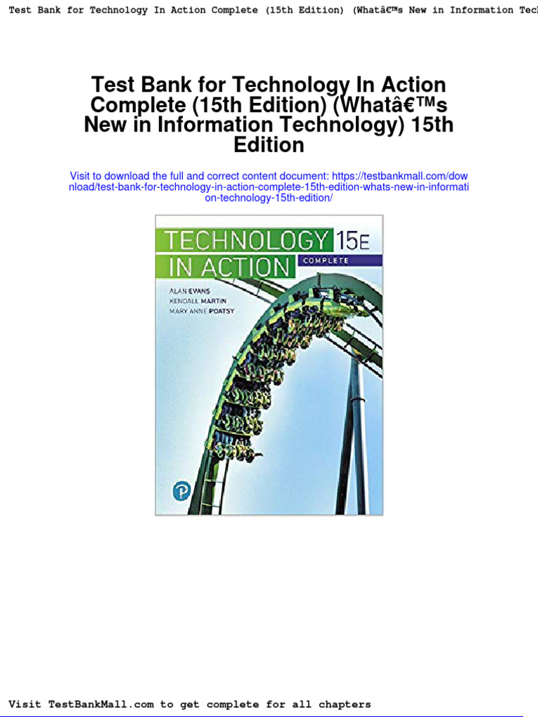 Full Test Bank For Technology in Action Complete 15Th Edition Whats New ...