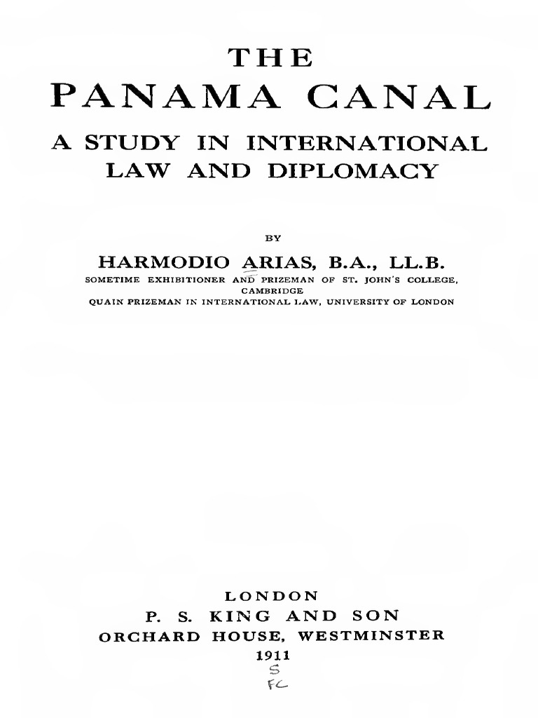 The Panama Canal - A Study in International Law and Diplomacy Cover ...