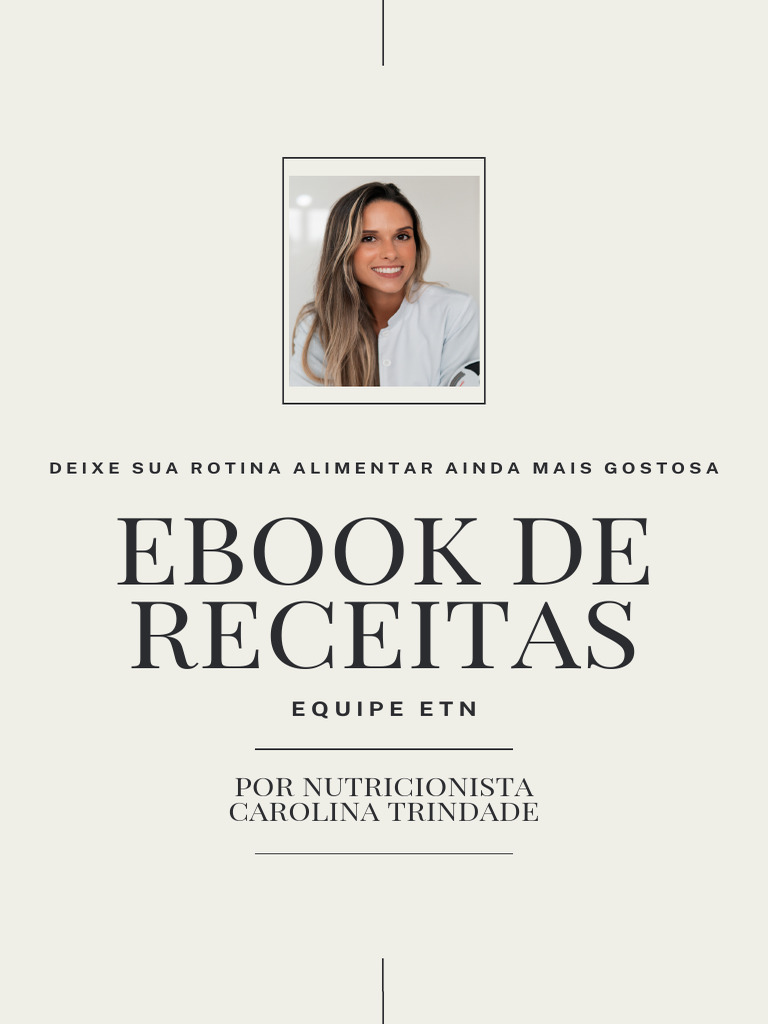 Ebook de Receitas - Nutricionista Carolina Trindade ETN | PDF | Chocolate | Pães