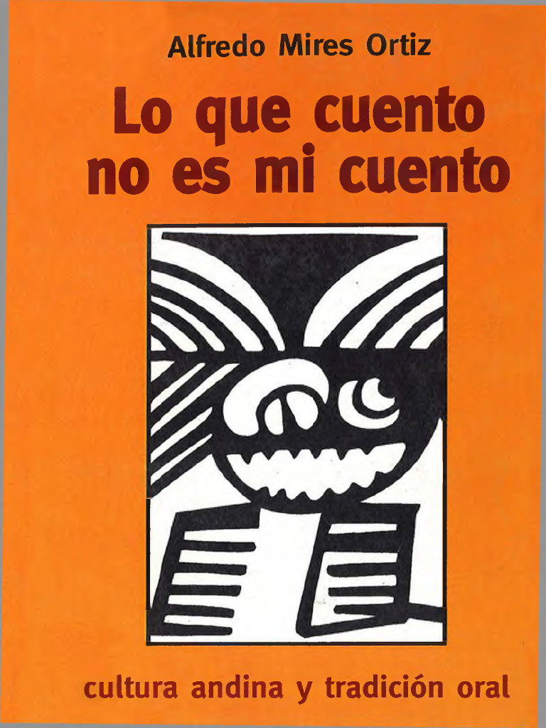Mires Ortiz Alfredo - Lo Que Cuento No Es Mi Cuento | Descargar gratis PDF | Zeus | Tradición oral