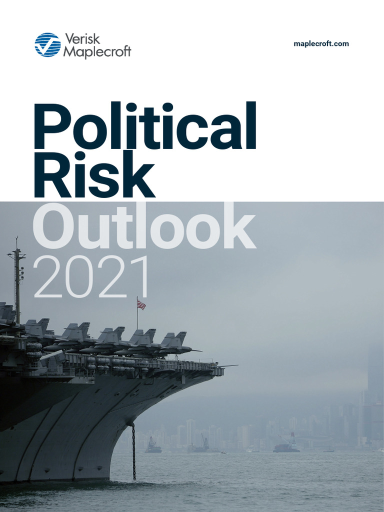 Verisk Maplecroft Political Risk Outlook 2021 | PDF | Risk | China