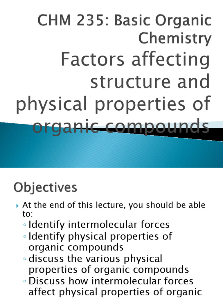 CHM 235 - Factors Affecting Structure and Physical Properties of ...