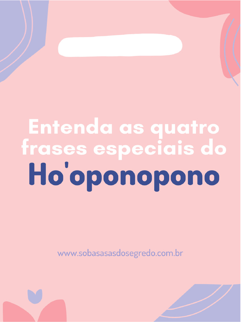 Entenda As Quatro Frases Do Ho'oponopono | PDF | Amor | Pensamento