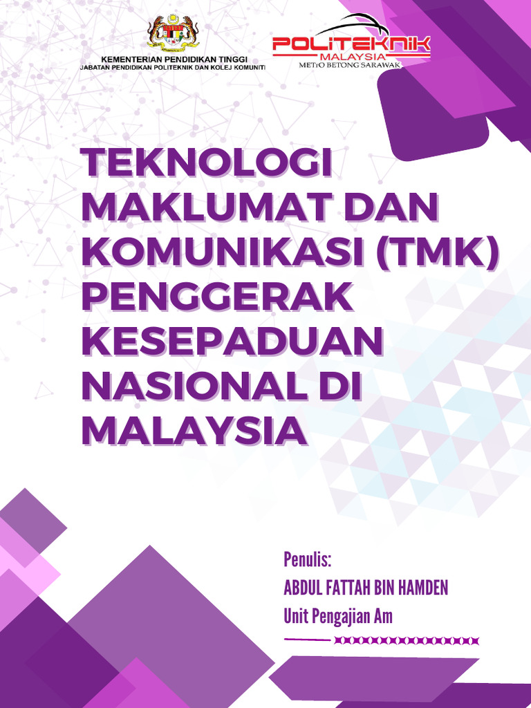 TEKNOLOGI MAKLUMAT DAN KOMUNIKASI TMK PENGGERAK KESEPADUAN NASIONAL DI MALAYSIA Compressed | PDF