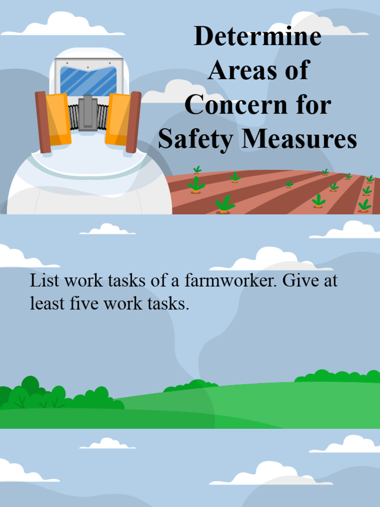 AGRI 7 LESSON 5 Determine Areas of Concern For Safety Measures | PDF ...