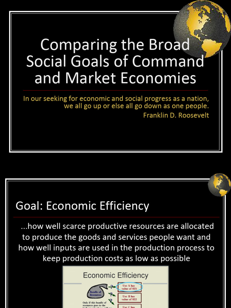 Comparing The Broad Social Goals of Command and Market Economies | PDF ...