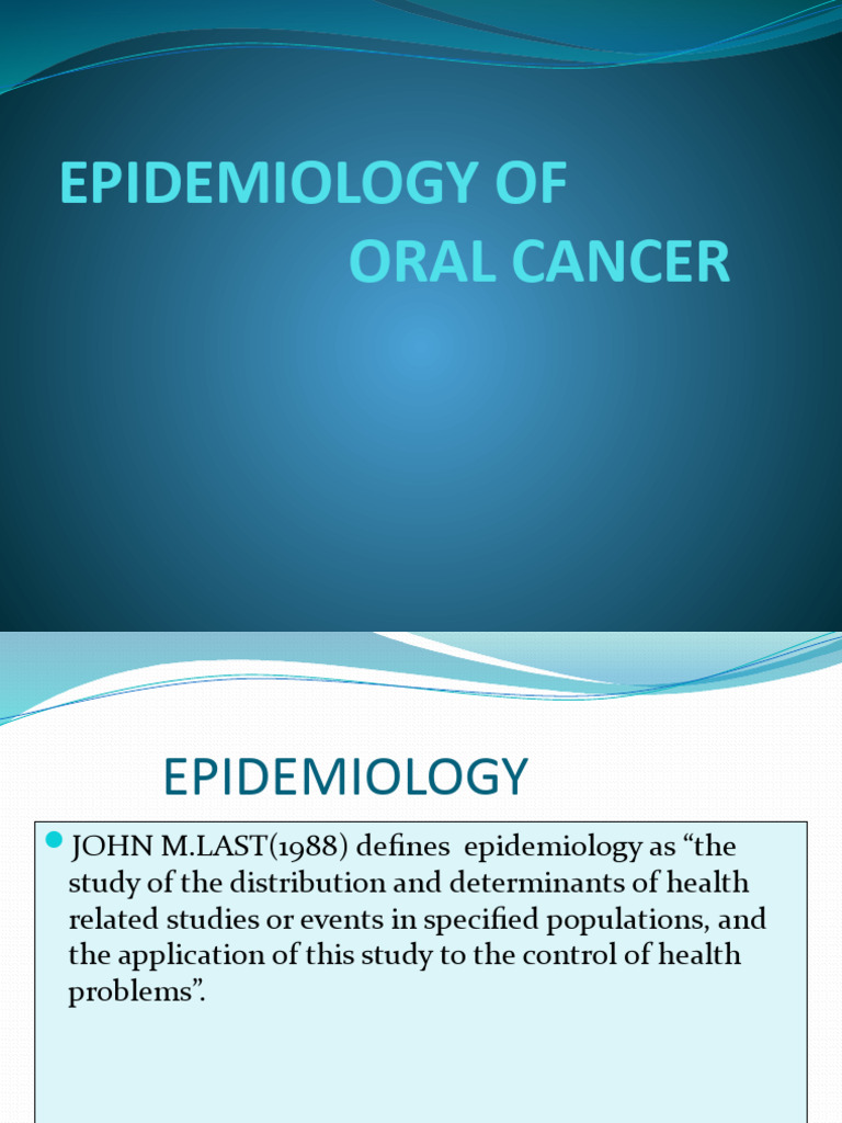 Epidemiology of Oral Cancer | PDF | Cancer | Tobacco