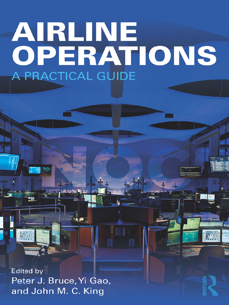 Airline Operations A Practical Guide (Bruce, Peter J.Gao, YiKing, John ...