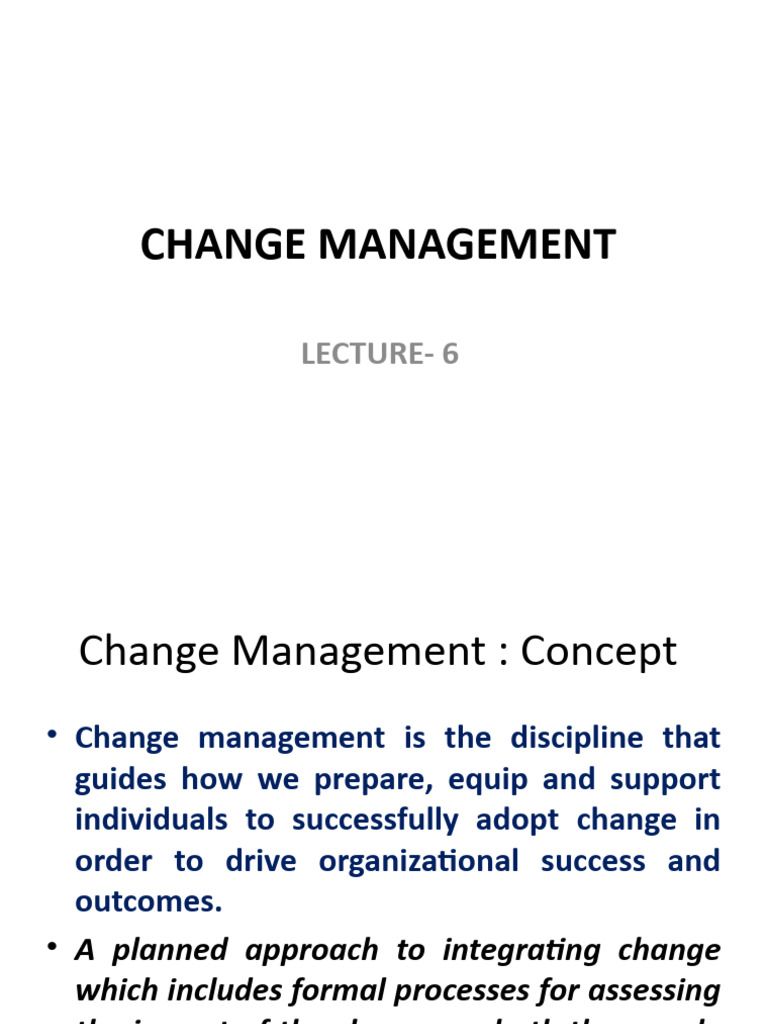 Lec. 6 Change Management Today | PDF | Change Management | Competence (Human Resources)