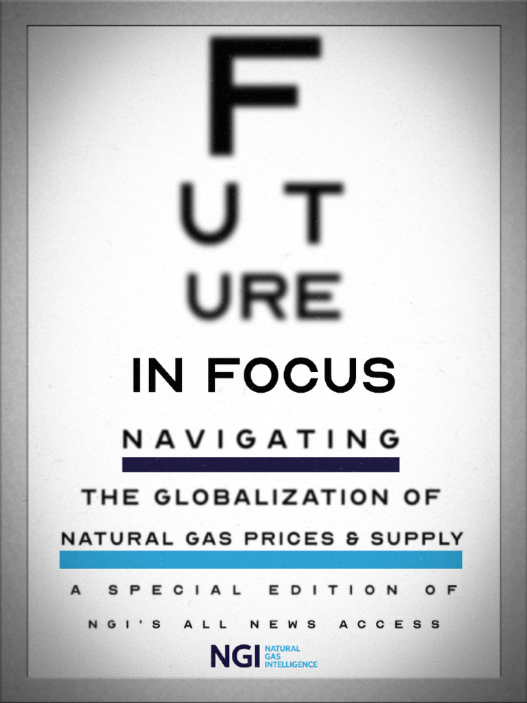 NGI SpecialEdition Future in Focus | PDF | Liquefied Natural Gas | Mergers And Acquisitions
