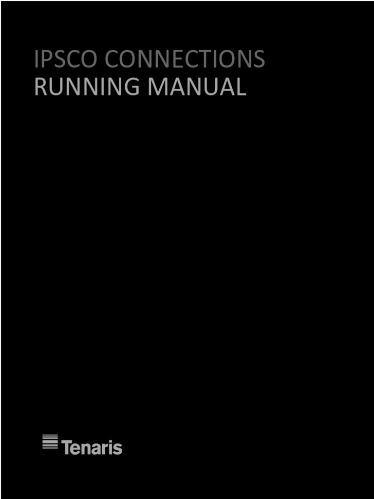 Ipsco Connections Running Manual April2021 Final | PDF | Pipe (Fluid ...