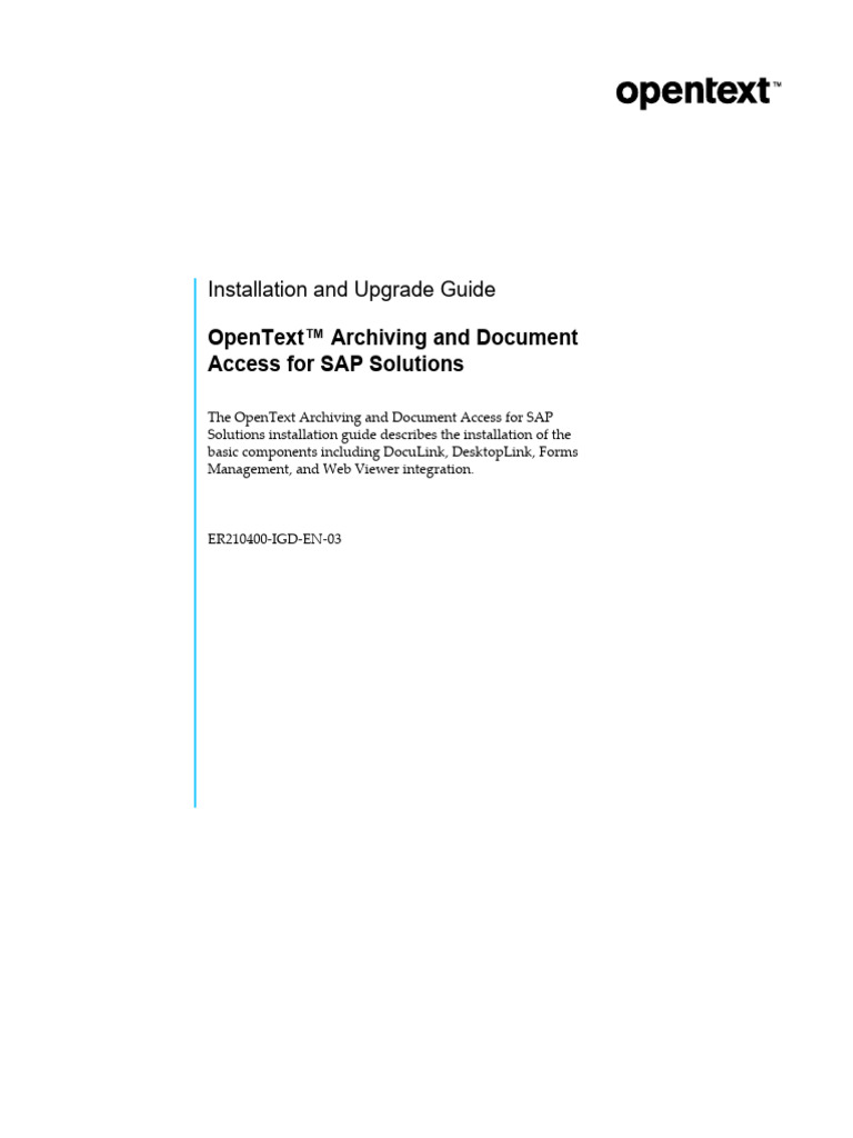 OpenText Archiving and Document Access For SAP Solutions CE 21.4 - Installation and Upgrade ...