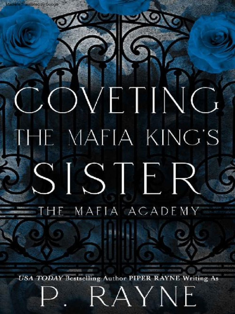 03 Coveting The Mafia King's Sister (Mafia Academy) | PDF
