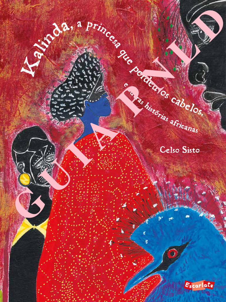 Kalinda, A Princesa Que Perdeu Os Cabelos, e Outras Histórias Africanas ...