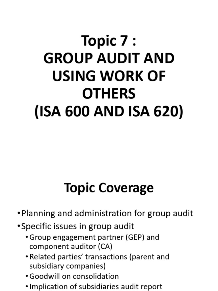 Group Audit: ISA 600 & ISA 620 Overview | PDF | Audit | Financial Audit
