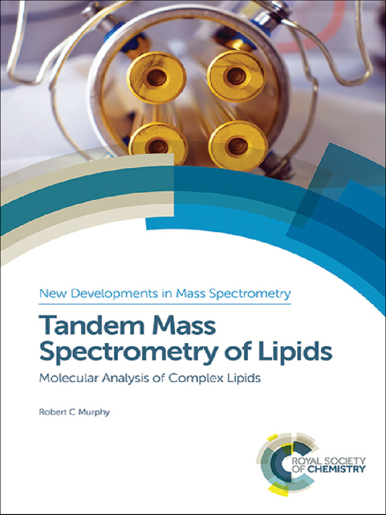 Tandem Mass Spectrometry of Lipids Molecular Analysis of Complex Lipids ...