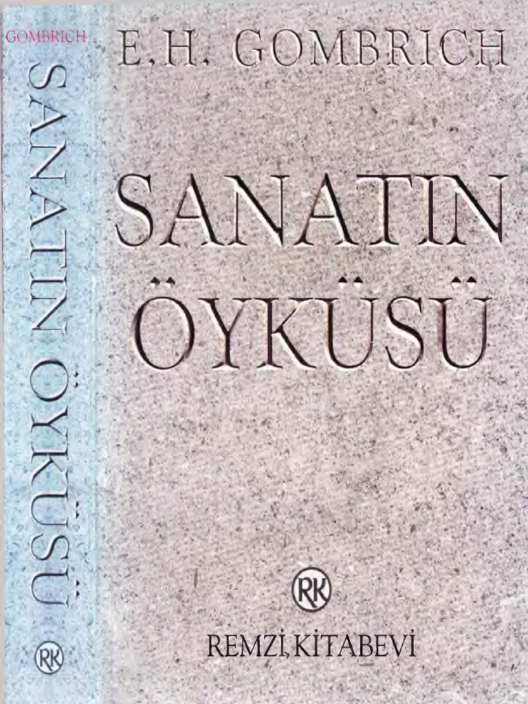 E.H.Gombrich - Sanatın Öyküsü - Remzi Kit - Yay-1997 | PDF
