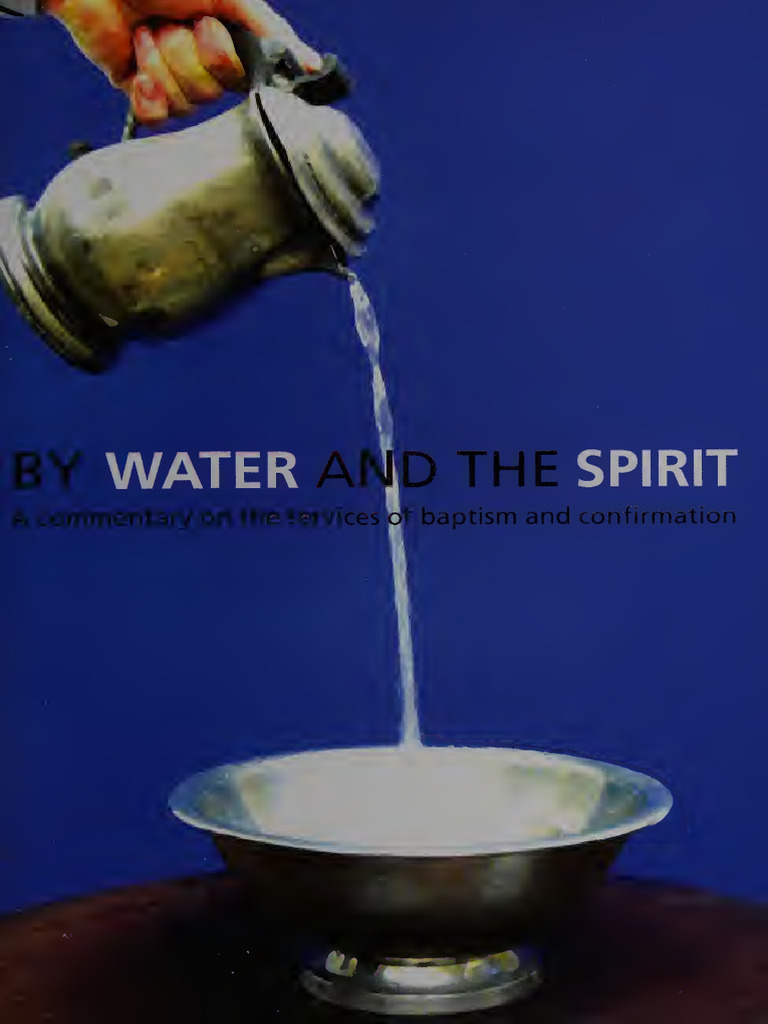 By Water and The Spirti | PDF | Baptism | Eucharist