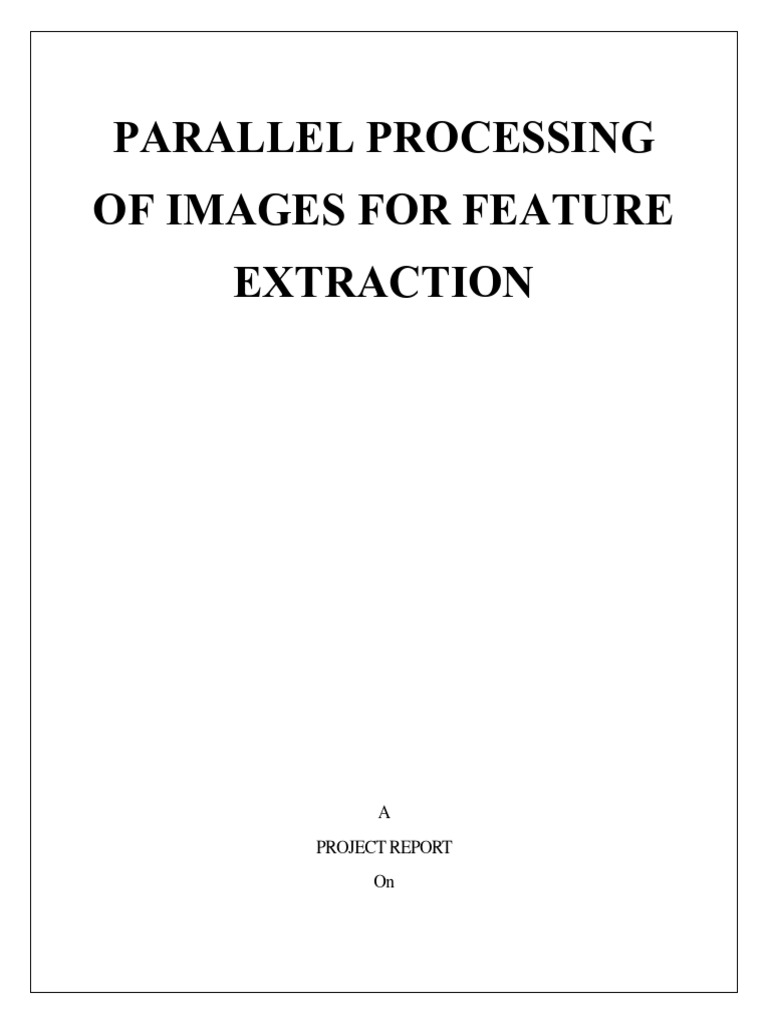 Parallel Processing of Images For Feature Extraction | PDF | Apache Hadoop | Map Reduce