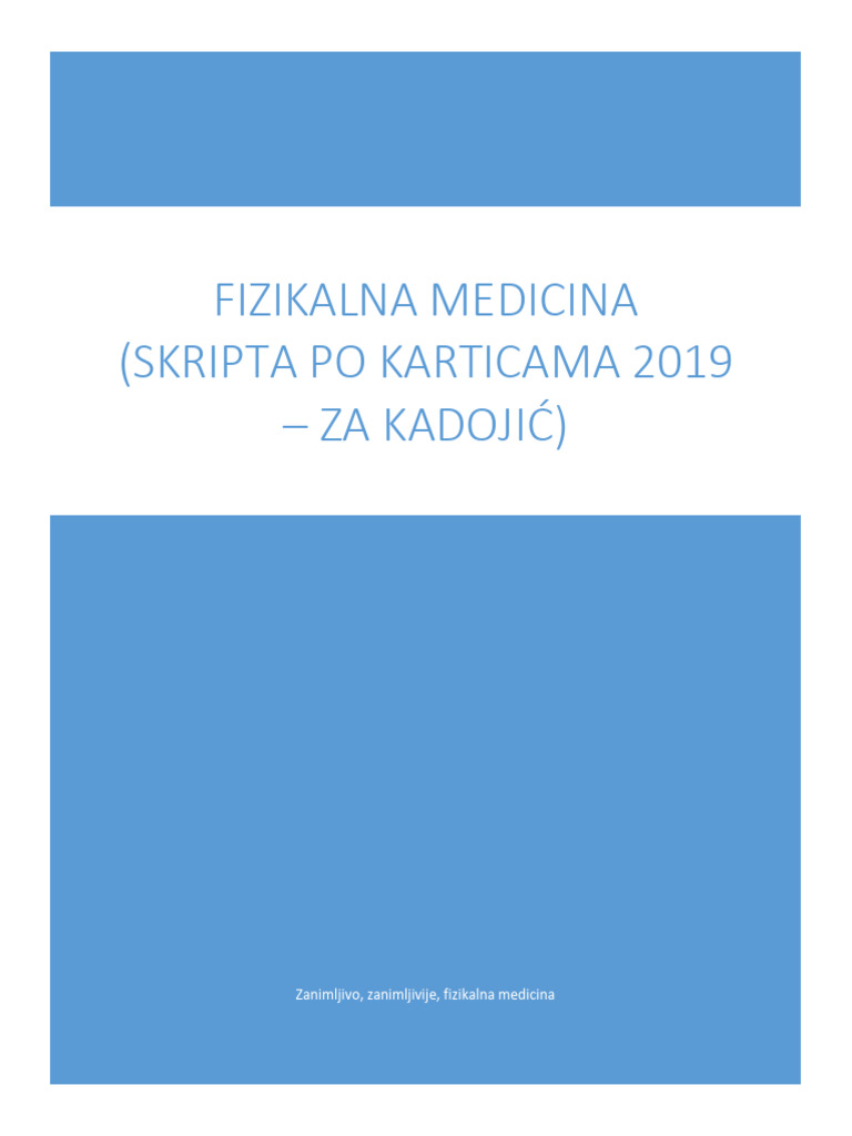 Fizikalna Medicina - Skripta Po Karticama 2019 - Za Kadojic - PDF Verzija 1 | PDF