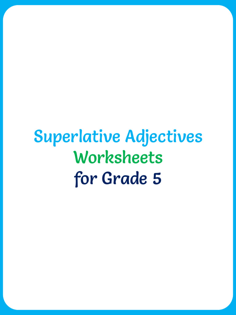 Superlative Adjectives Worksheet for Grade 5 | PDF