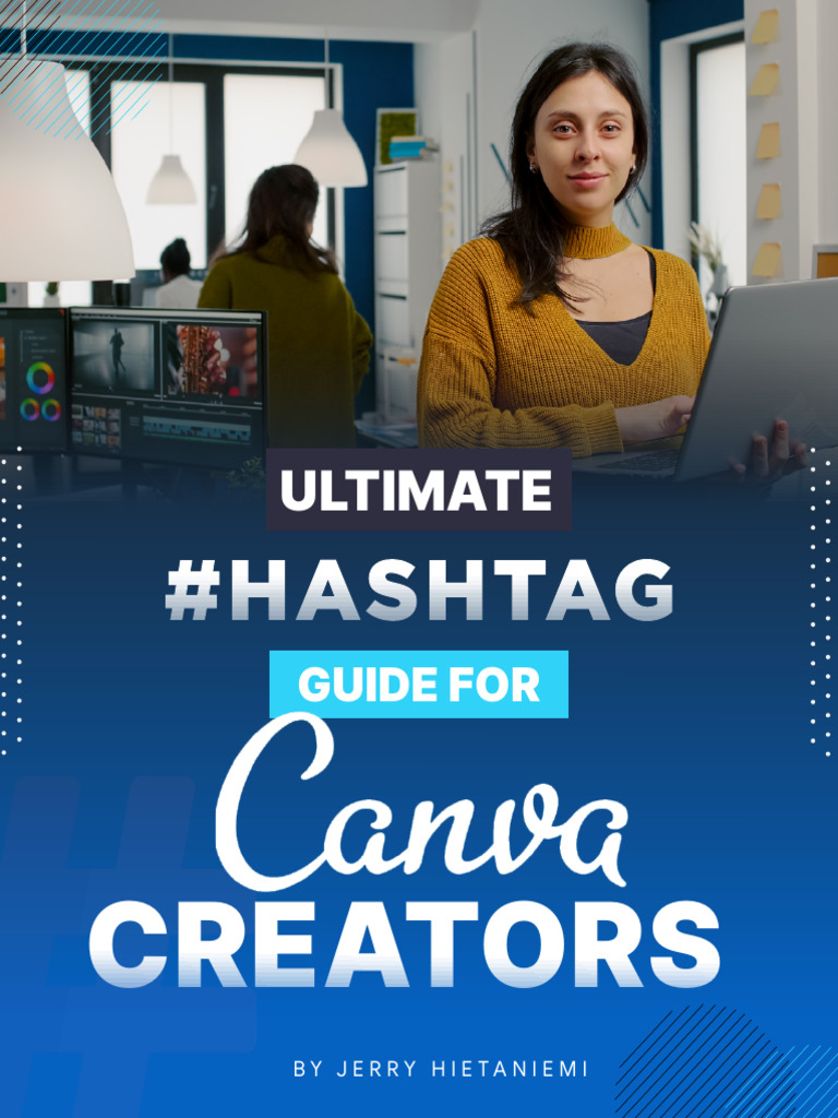 Ultimate Hashtag Guide for Canva Creators | PDF | Target Audience | Tag ...