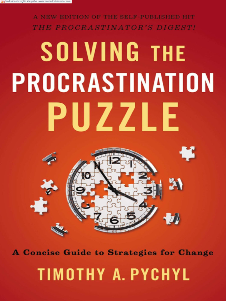 Solving The Procrastination Puzzle A Concise Guide To Strategies For ...