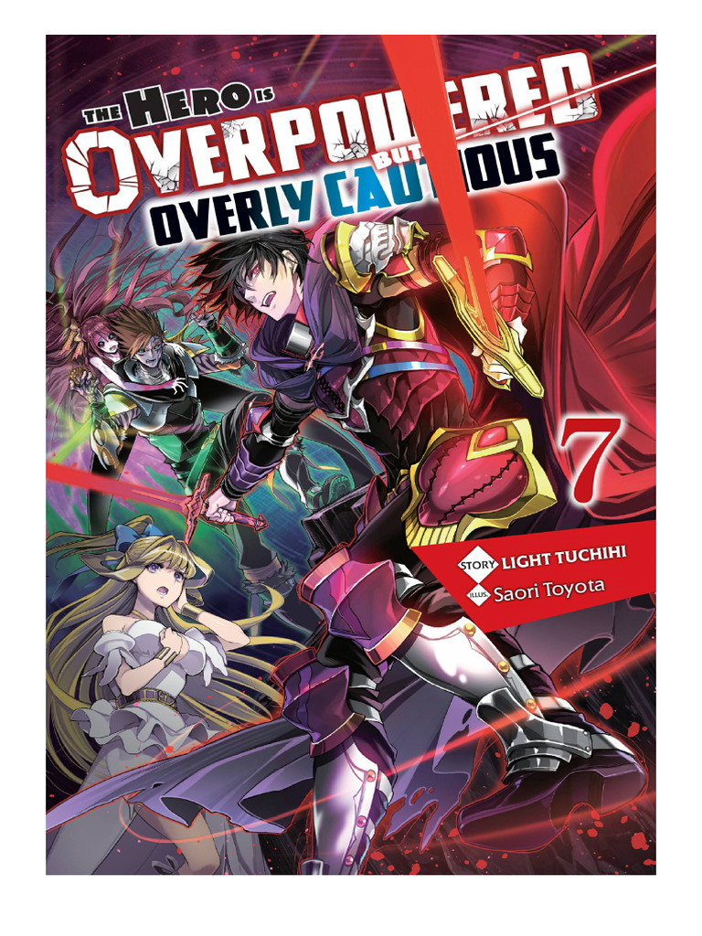 The Hero Is Overpowered But Overly Cautious - Volume 07 (Yen Press ...