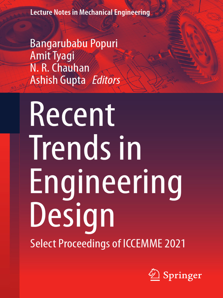 Recent Trends in Engineering Design: Bangarubabu Popuri Amit Tyagi N. R ...
