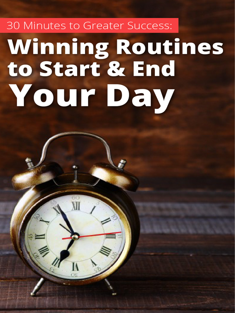 30 Minutes To Greater Success Winning Routines | Download Free PDF ...
