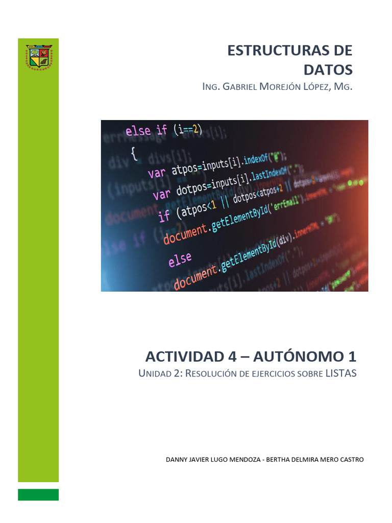 ACTIVIDAD 4 DANNY LUGO Y BERTA CASTRO TAREA GRUPAL PILAS,COLAS,LISTA 12-12-2023 | PDF | Datos de ...