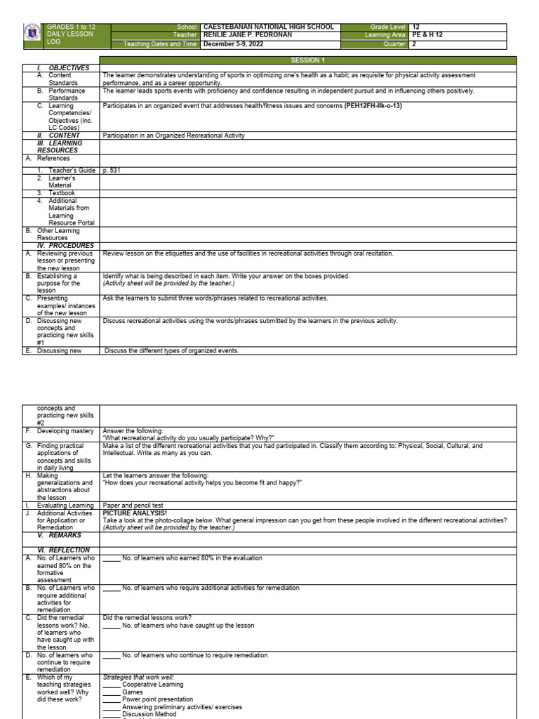 I. Objectives: GRADES 1 To 12 Daily Lesson LOG School Grade Level ...