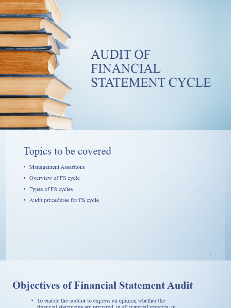 TOPIC 4 - FINANCIAL STATEMENT AUDIT CYCLE | PDF | Audit | Financial Audit