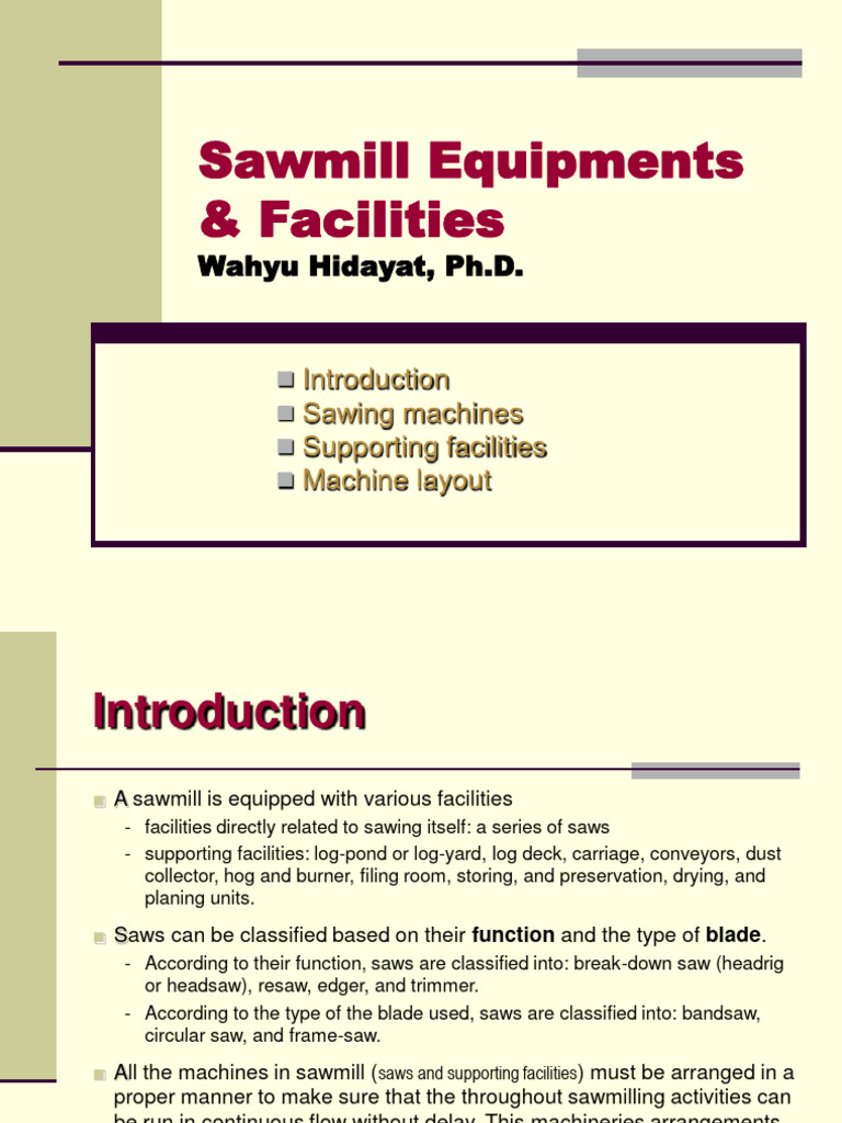 Lect 2 Sawmill Fasilities | PDF | Sawmill | Lumber